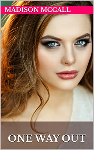 One Way Out - Kindle edition by McCall, Madison. Romance Kindle eBooks ...