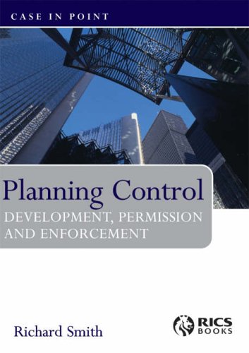 Planning Control Development, Permissions and Enforcement: Development ...