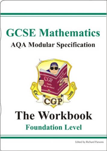 Amazon | GCSE Maths AQA Modular Specification Foundation Workbook | CGP ...