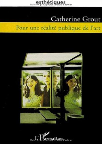 Amazon.com: POUR UNE RÉALITÉ PUBLIQUE DE L'ART: 9782738496881: Grout ...