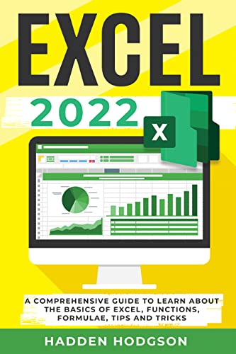 Amazon.co.jp: Excel 2022: A Comprehensive Guide to Learn About the Basics of Excel, Functions ...