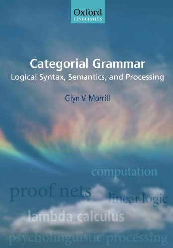 『Categorial Grammar: Logical Syntax, Semantics, and - 読書メーター