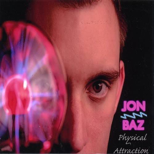 Jon Baz, Jon Baz, John Cage - Physical Attraction-Album - Amazon.com Music