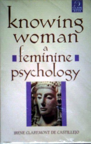 Buy KNOWING WOMAN: A Feminine Psychology Book Online at Low Prices in ...