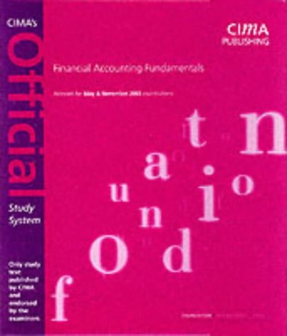 Buy Cima Official Study System: Financial Accounting Fundamentals (CIMA ...