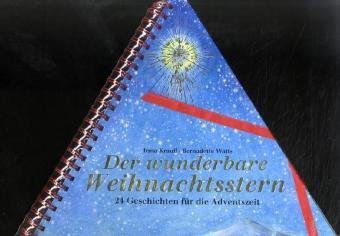 Der wunderbare Weihnachtsstern: 24 Geschichten für die Adventszeit ...