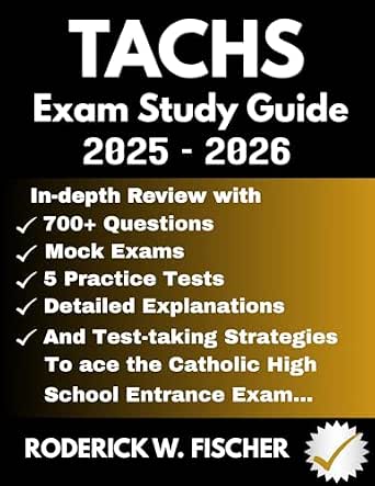 TACHS EXAM Study Guide 2025-2026: In-depth review with 700+ Questions ...