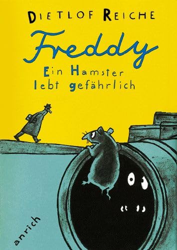 Freddy. Ein Hamster lebt gefährlich : Reiche, Dietlof: Amazon.de: Bücher
