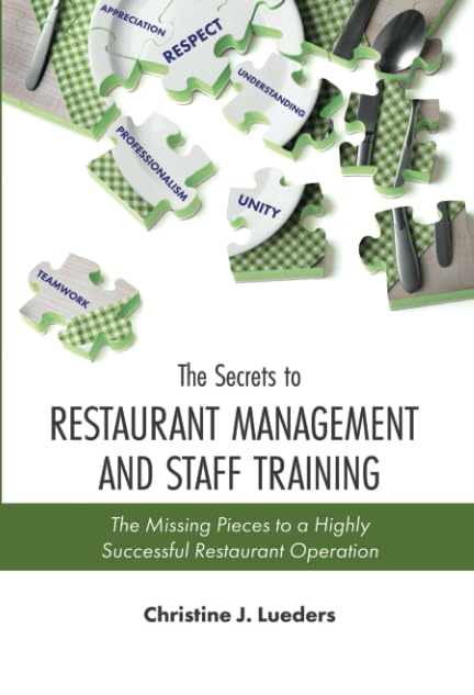 The Secrets to Restaurant Management and Staff Training: The Missing ...