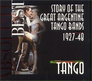 Various Artists - Story of the Great Argentine Tango Bands 1927-48 ...