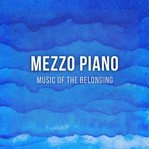 Amazon.com: Music of the Belonging : mezzo piano: Digital Music