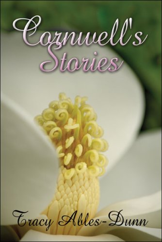 Cornwell's Stories: Ables-dunn, Tracy: 9781604749878: Amazon.com: Books