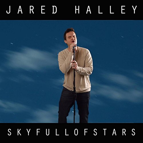 Amazon Music - Jared HalleyのSky Full of Stars - Amazon.co.jp