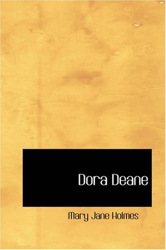 Amazon.com: Dora Deane: 9781426449291: Holmes, Mary Jane: Books