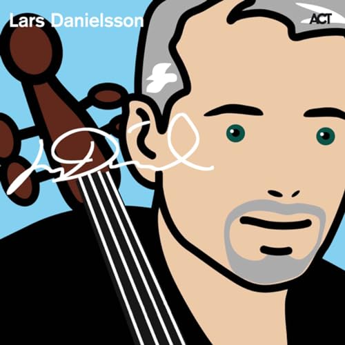 Play Lars Danielsson Edition by Lars Danielsson on Amazon Music