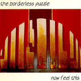The Borderless Puzzle, The Borderless Puzzle - Now Feel This - Amazon ...