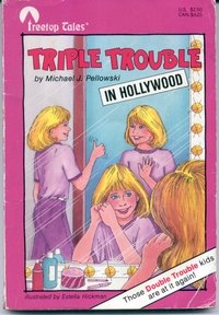 Triple Trouble in Hollywood: Michael J. Pellowski, Estella Lee Hickman ...