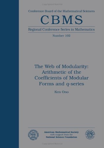 The Web of Modularity: Arithmetic of the Coefficients of Modular Forms ...