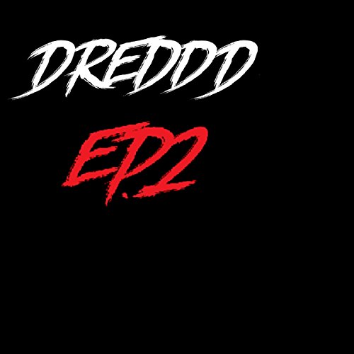Ep2 by Dreddd on Amazon Music - Amazon.co.uk