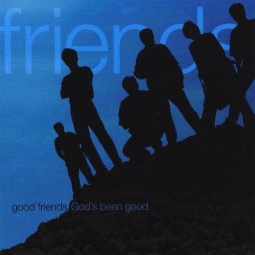 Écouter God's Been Good par Good Friends sur Amazon Music Unlimited