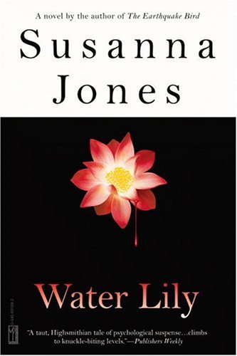 Water Lily: Susanna Jones: 9780446691680: Amazon.com: Books