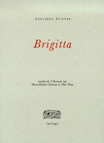 Amazon.com: Brigitta: 9782844900265: Stifter, Adalbert, Clément, Marie ...