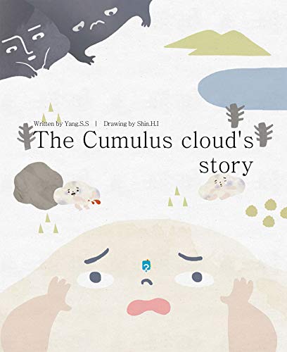 The Cumulus cloud's story: the secret of things (MOM'S HEART) eBook ...