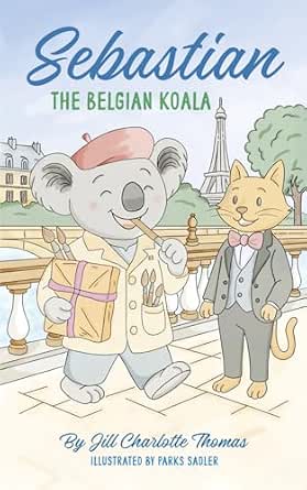 Sebastian the Belgian Koala eBook : Thomas, Jill Charlotte, Sadler ...