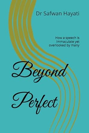 Beyond Perfect: How a speech is immaculate yet overlooked by many ...