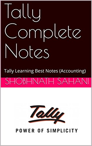 Tally Complete Notes : Tally Learning Best Notes (Accounting) eBook ...