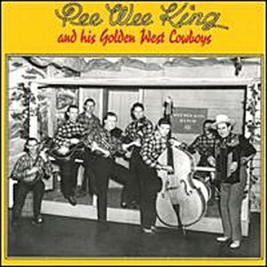 Pee Wee King & Golden West Cow: Pee Wee King & His Golden West: Amazon ...