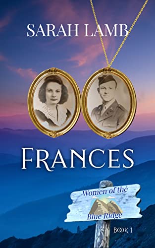 Frances (Women of the Blue Ridge) eBook : Lamb, Sarah, Fraser, Nancy ...