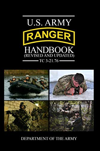 Amazon.com: U.S. Army Ranger Handbook (Revised and Updated): TC 3-21.76 ...