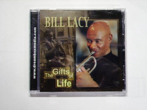 Bill Lacy - The Gifts of Life - Amazon.com Music
