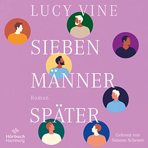 Sieben Männer später (Hörbuch-Download): Lucy Vine, Simone Scheuer ...
