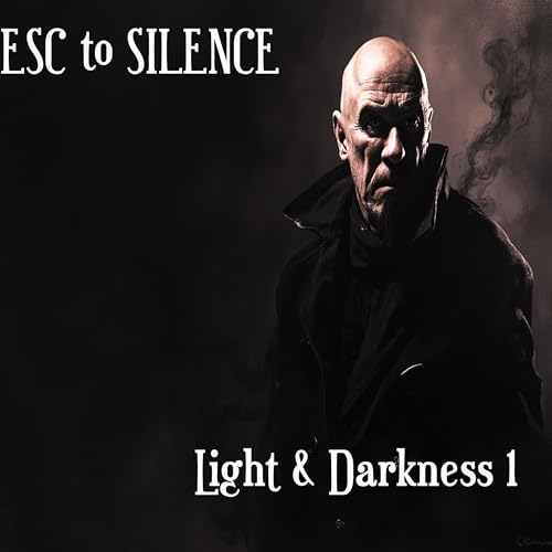 Light & Darkness 1 by Esc to Silence on Amazon Prime Music