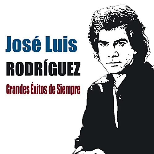 Reproducir Grandes Éxitos de Siempre de José Luis Rodríguez en Amazon Music