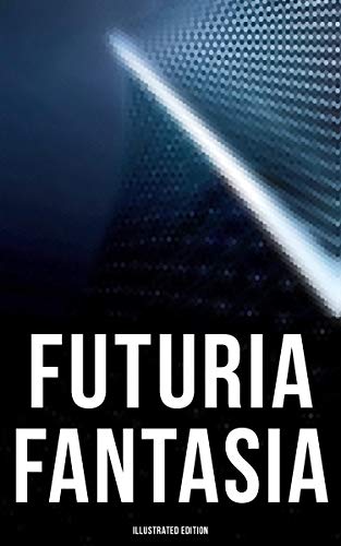 Amazon.com: Futuria Fantasia (Illustrated Edition): Complete Four ...