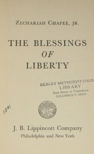 The Blessings of Liberty.: Chafee, Zechariah Jr.: Amazon.com: Books