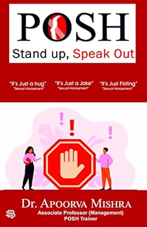 POSH : Stand Up Speak Out : Dr Apoorva Mishra: Amazon.in: Books