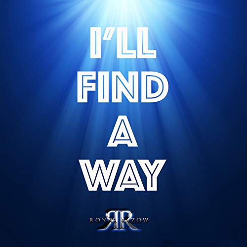 Écouter I'll Find a Way (feat. Ty Reynolds) par Royal Rizow feat. Ty ...