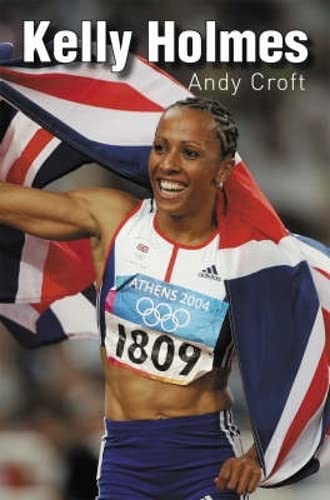Kelly Holmes (Gr8reads): Andy Croft: 9781842995112: Amazon.com: Books