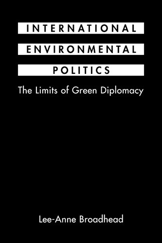 Amazon.com: International Environmental Politics: The Limits of Green ...