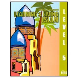 Learning and Living Islam: Level 5: unknown author: Amazon.com: Books