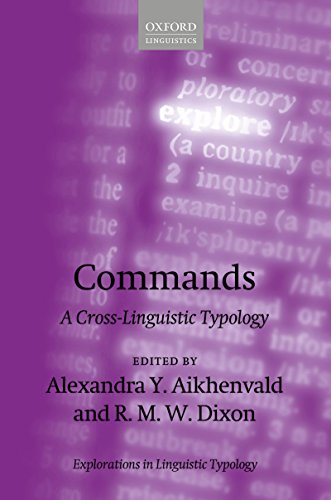 Commands: A Cross-Linguistic Typology (Explorations in Linguistic ...