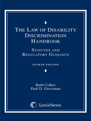 Law of Disability Discrimination Handbook: Statutes and Regulatory ...