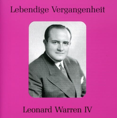 Leonard Warren Iv: Leonard Warren, Gaetano Merola, Dimitri Mitropoulos ...