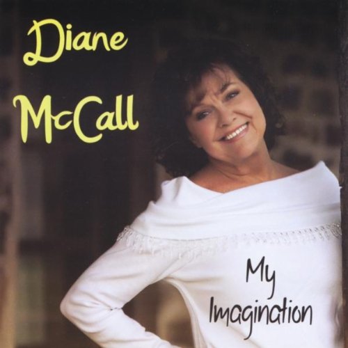 Amazon.com: My Imagination : Diane Mccall: Digital Music