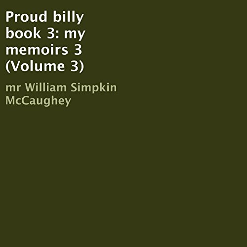 Amazon.com: Proud Billy, Book 3: My Memoirs, Book 3 (Audible Audio ...