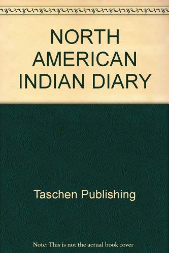 Amazon.com: North American Indian Diary: 9783822879986: Mary Hunt: Books